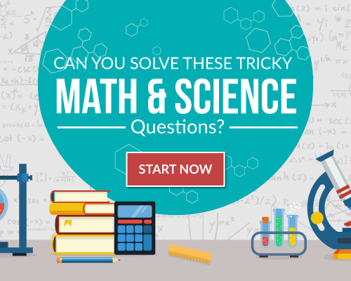 Take Quiz: How Good Are Your Math and Science Skills?