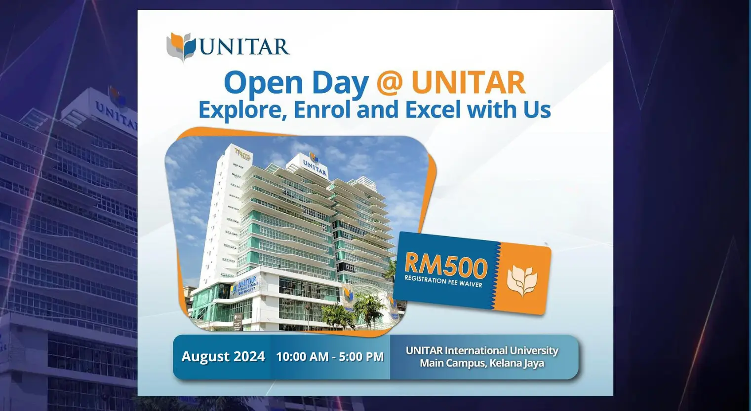Get an RM500 Waiver at UNITAR Open Day This August 2024