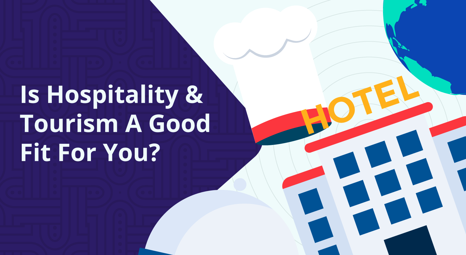 Should You Study Hospitality & Tourism? Personality Quiz